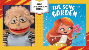 Discovering Music Composition with Sadie – Sadie, the Story Lady