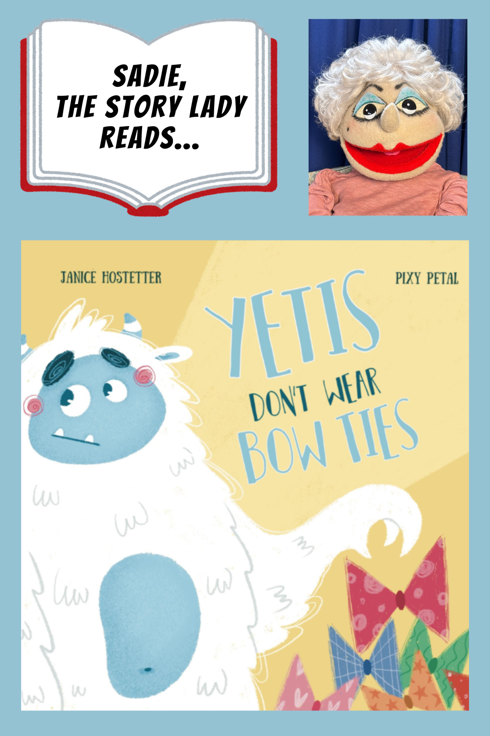 Try Something New with Yeti and Sadie – Sadie, the Story Lady